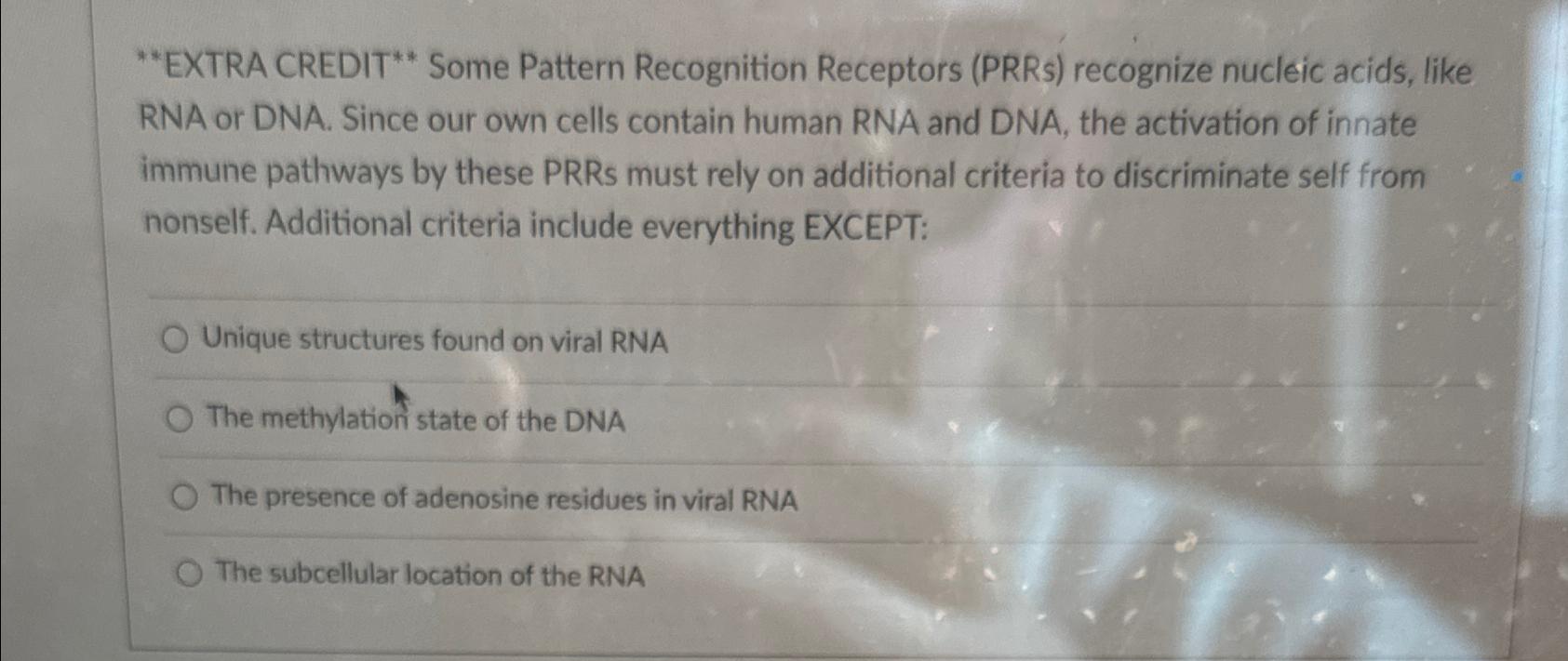 Solved "* ﻿Some Pattern Recognition Receptors (PRRs) | Chegg.com