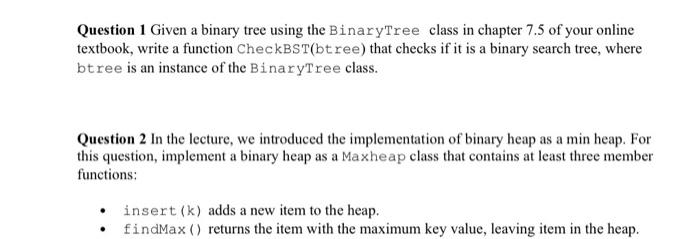 Solved Question 1 Given A Binary Tree Using The Binarytree