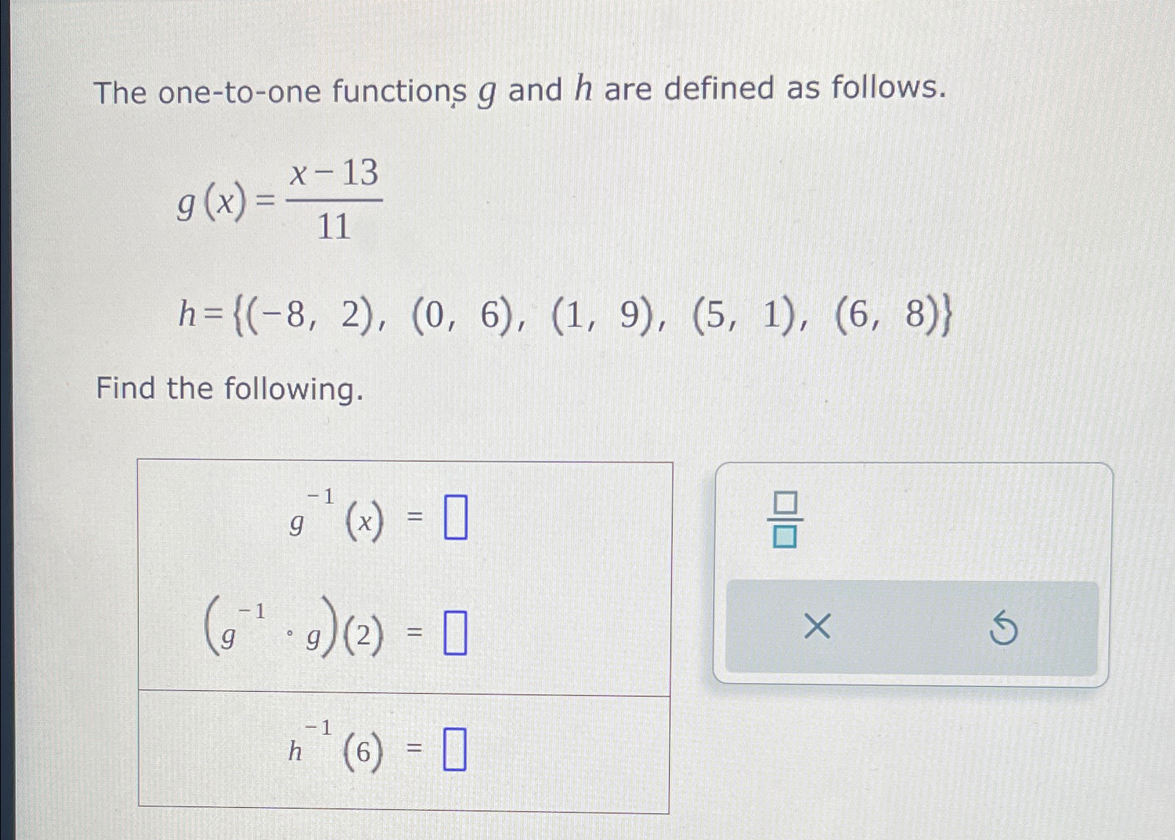 Solved The one-to-one functions g ﻿and h ﻿are defined as | Chegg.com