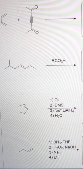 Solved + RCO3H 1) O3 2) DMS 3) "xs" LIAIH4 4) H20 1) BH3. | Chegg.com