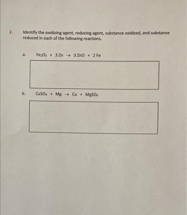 Solved Identify the oxidizing agent, reducing agent, | Chegg.com