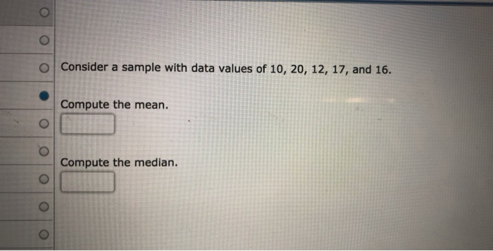 Solved O Consider a sample with data values of 10, 20, 12, | Chegg.com