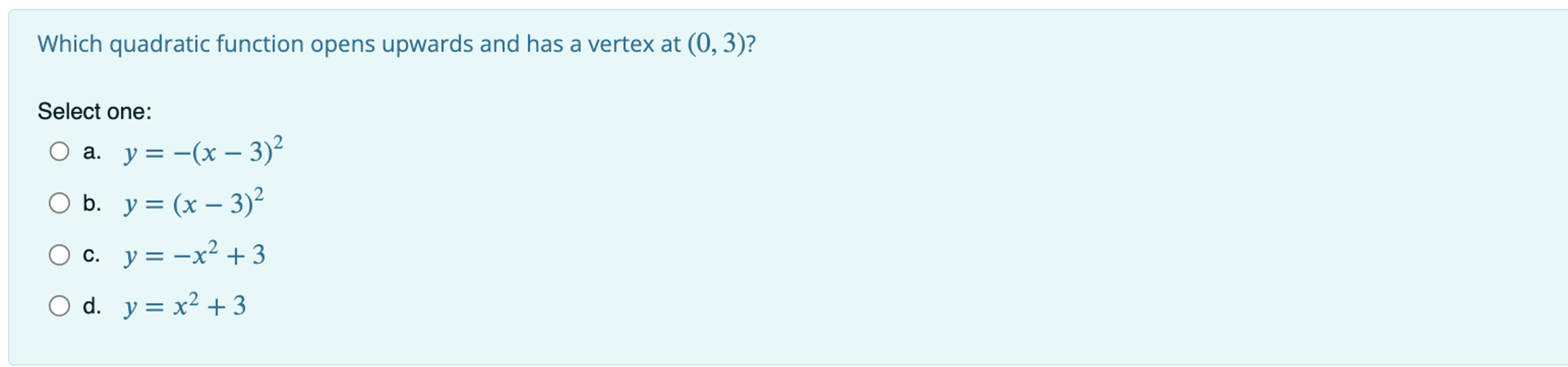 Solved Which quadratic function opens upwards and has a | Chegg.com