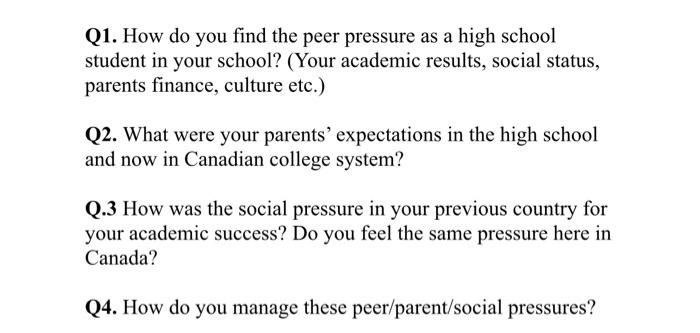 Solved Q1. How do you find the peer pressure as a high | Chegg.com