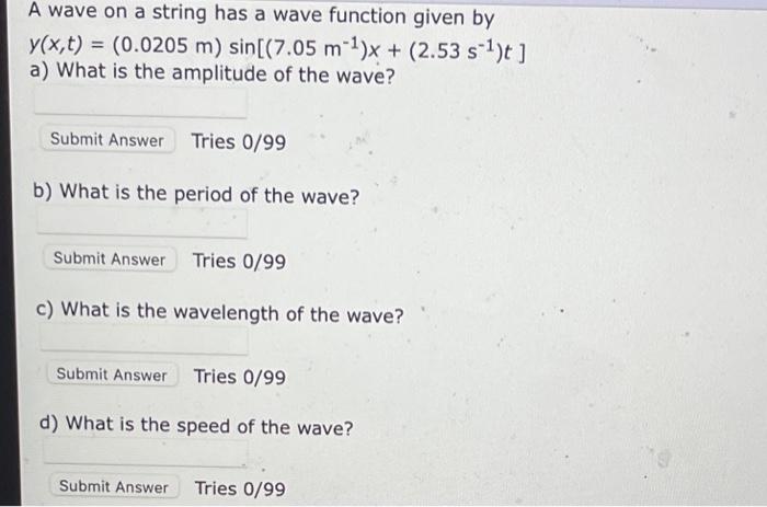 Solved A wave on a string has a wave function given by | Chegg.com