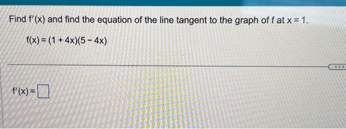 Solved Find f′(x) and find the equation of the line tangent | Chegg.com