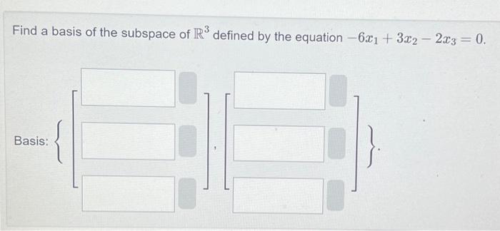 Solved Find a basis of the subspace of R3 defined by the | Chegg.com