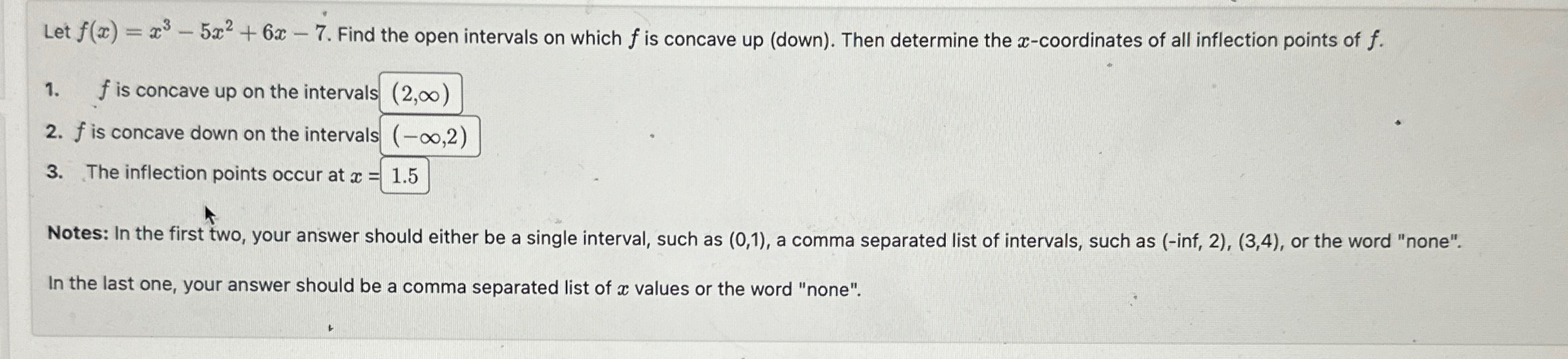 Solved Let f(x)=x3-5x2+6x-7. ﻿Find the open intervals on | Chegg.com