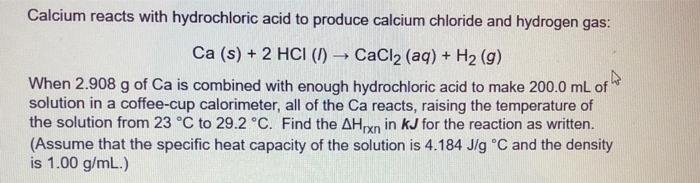 Solved Calcium reacts with hydrochloric acid to produce | Chegg.com