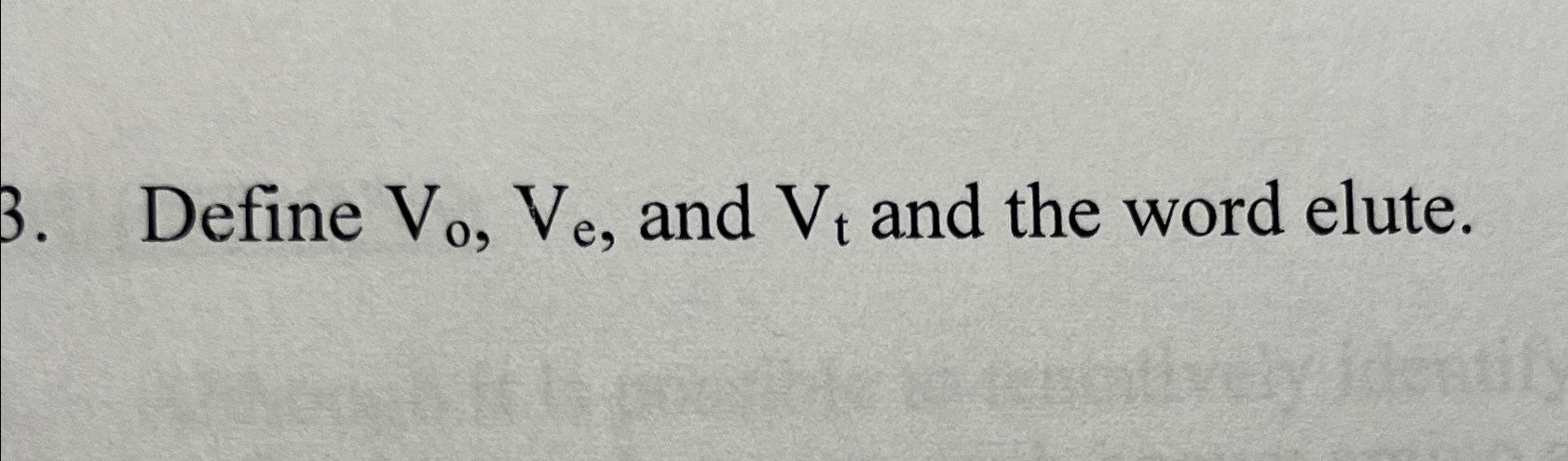 Solved Define Vo,Ve, ﻿and Vt ﻿and the word elute. | Chegg.com