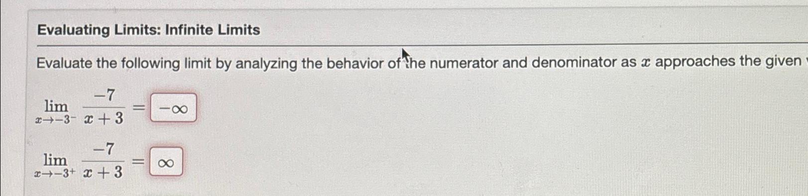 Solved Evaluating Limits: Infinite LimitsEvaluate the | Chegg.com
