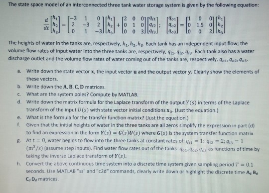 Solved The state space model of an interconnected three tank | Chegg.com