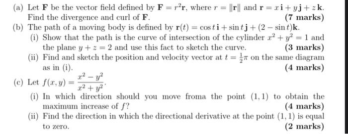 Solved (a) Let F be the vector field defined by F=r2r, where | Chegg.com