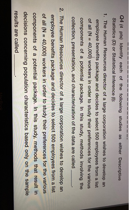 Solved Q4 (4 pts) Identify each of the following studies as | Chegg.com