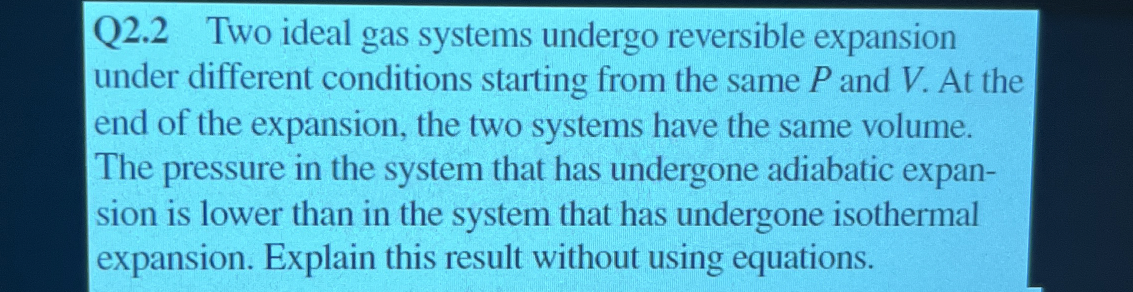 Solved Q2.2 ﻿Two ideal gas systems undergo reversible | Chegg.com