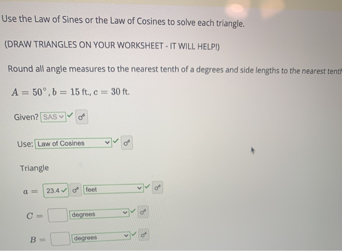 Solved Use the Law of Sines or the Law of Cosines to solve | Chegg.com