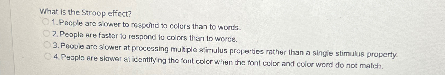 Solved What is the Stroop effect?People are slower to | Chegg.com