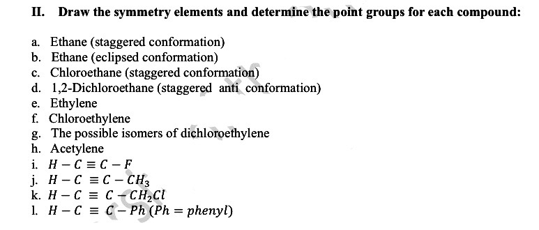 Solved II. ﻿Draw the symmetry elements and determine the | Chegg.com