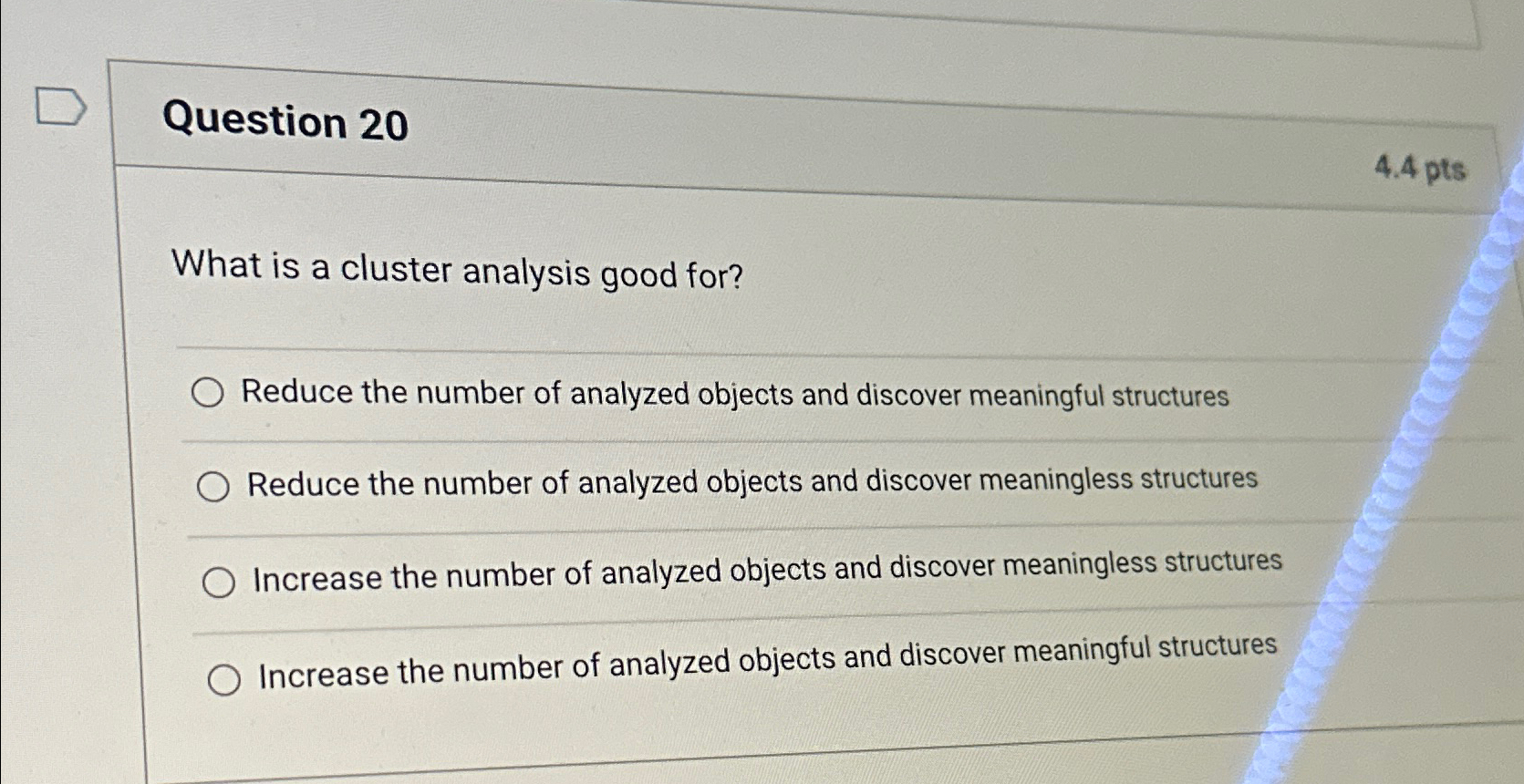 Solved Question 204.4ptsWhat is a cluster analysis good | Chegg.com
