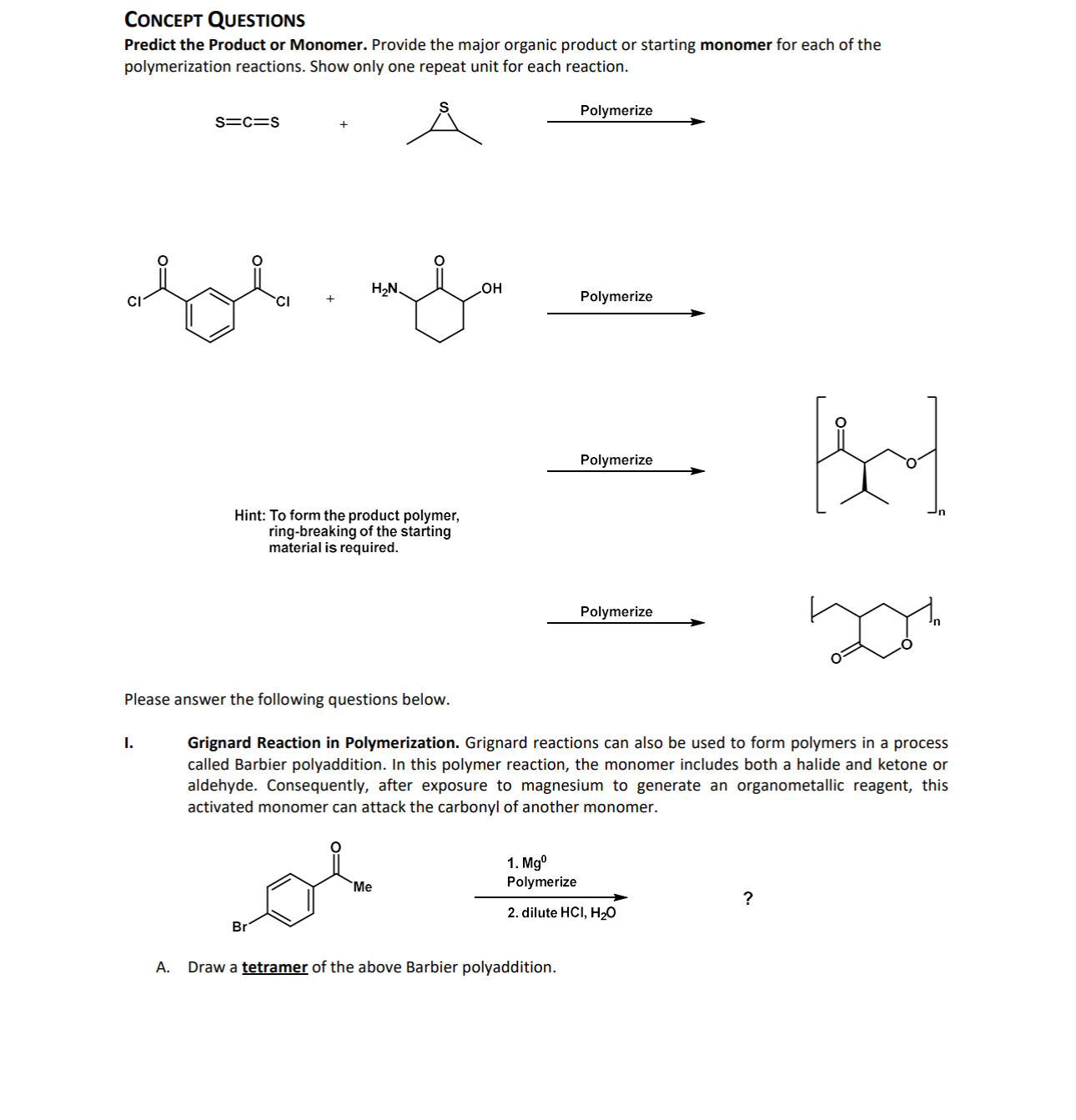 Solved Concept QuestionsPredict the Product or Monomer. | Chegg.com