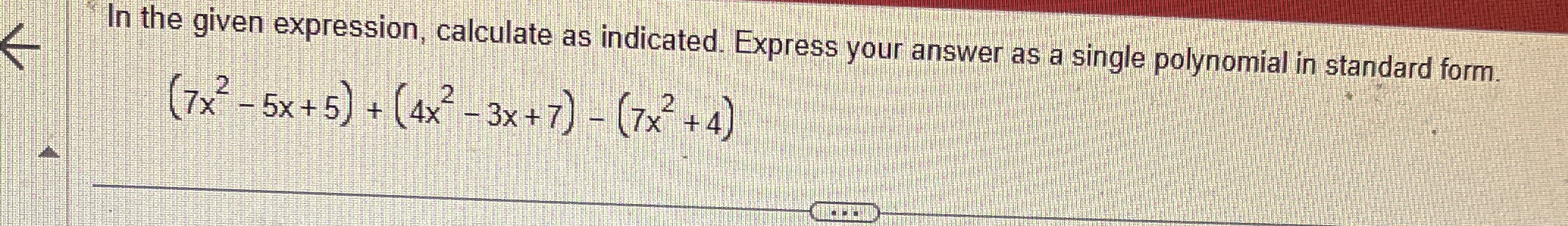 Solved In the given expression, calculate as indicated. | Chegg.com