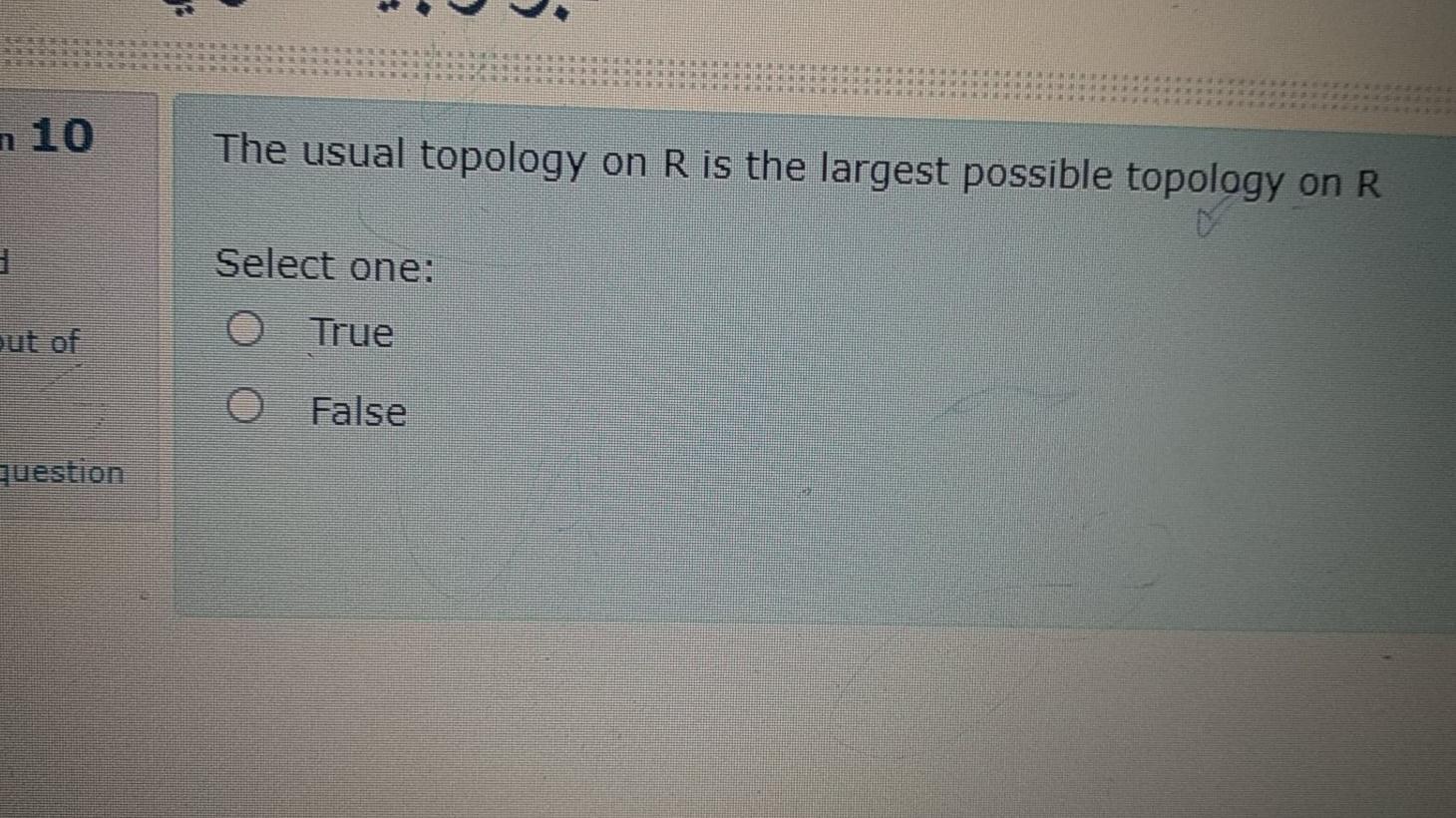 Solved 110 The usual topology on R is the largest possible | Chegg.com