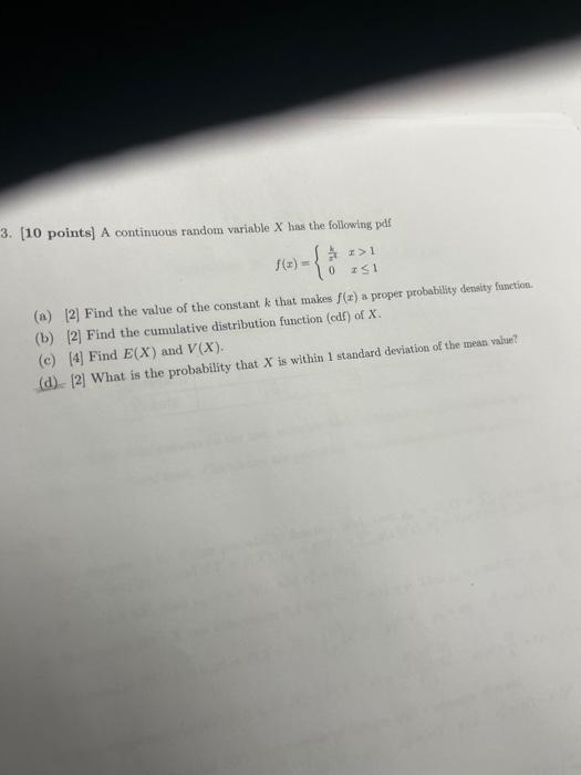 Solved 3. [10 points] A continuous random variable X has the | Chegg.com