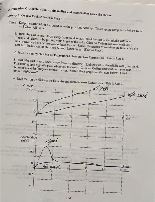 Solved tons Q1. Compare the acceleration after you stopped | Chegg.com