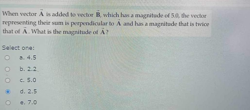 Solved When vector vec(A) ﻿is added to vector vec(B), ﻿which | Chegg.com