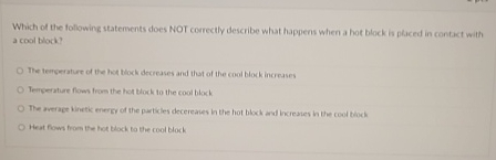 Solved Which of the following statements does NOT correctly | Chegg.com