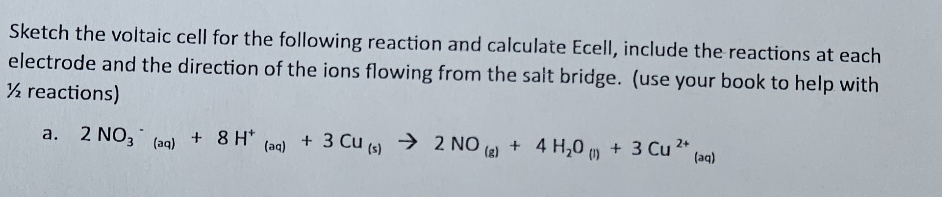 Sketch the voltaic cell for the following reaction | Chegg.com
