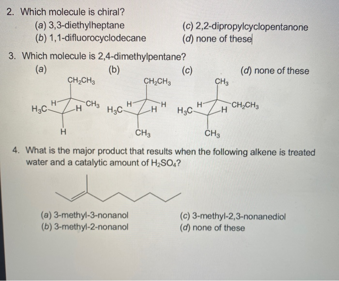 Solved 2. Which molecule is chiral? (a) 3,3-diethylheptane | Chegg.com