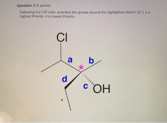 Solved Question 3 (4 points) Following the CIP rules, | Chegg.com