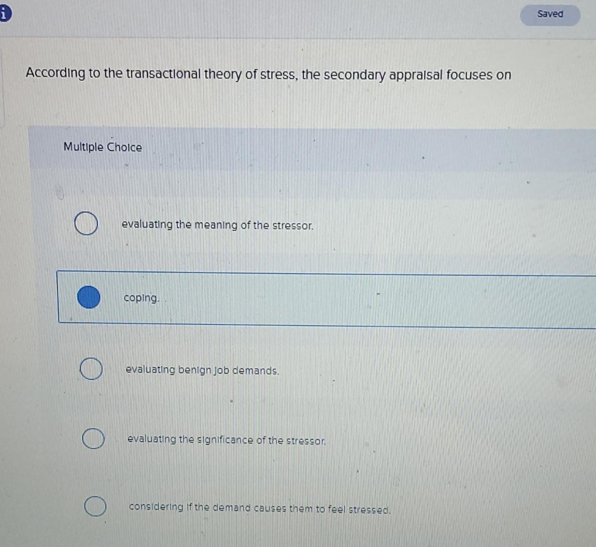 Solved According to the transactional theory of stress, the | Chegg.com