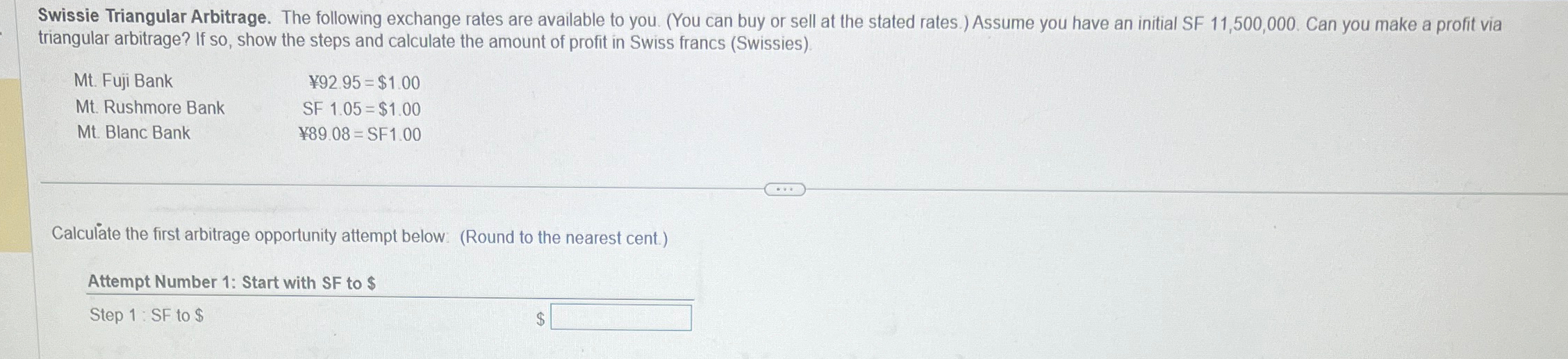 Solved Swissie Triangular Arbitrage. The following exchange | Chegg.com