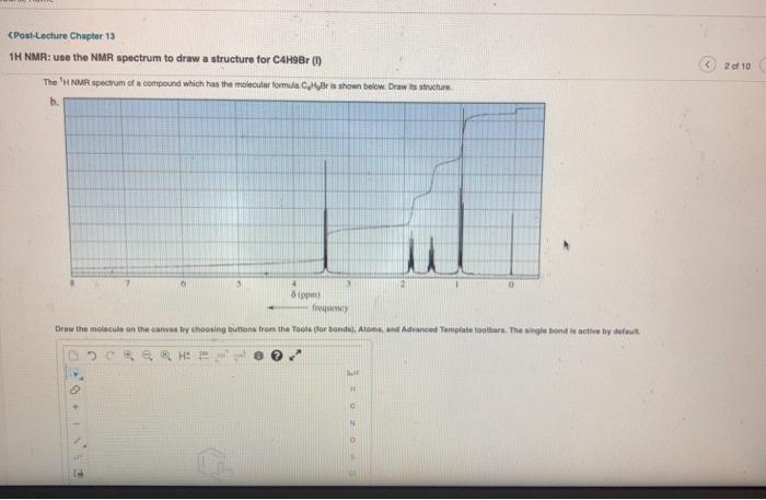 Solved (Post Lecture Chapter 13 1H NMR: use the NMR spectrum | Chegg.com