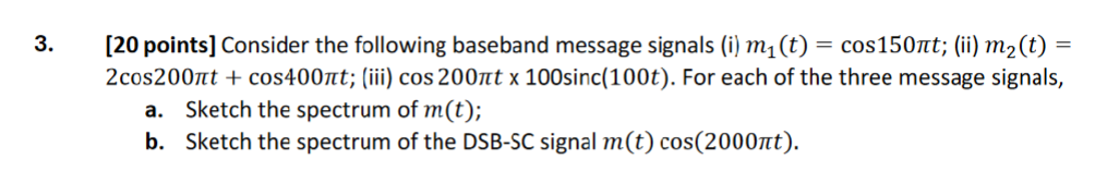 Solved [20 ﻿points] ﻿Consider the following baseband message | Chegg.com