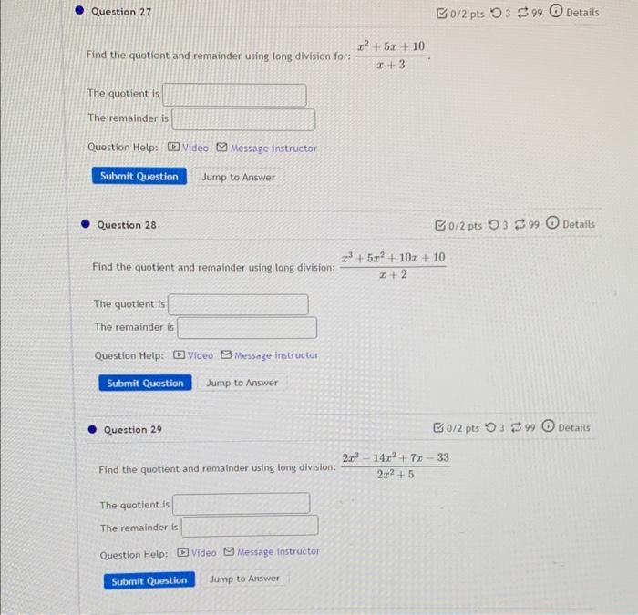 Solved Find the quotient and remainder using tong division | Chegg.com