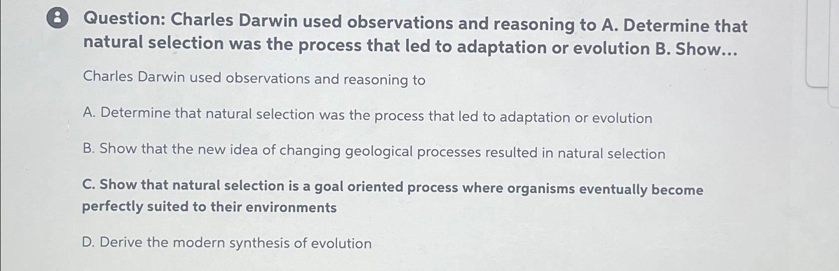 Solved Question: Charles Darwin used observations and | Chegg.com