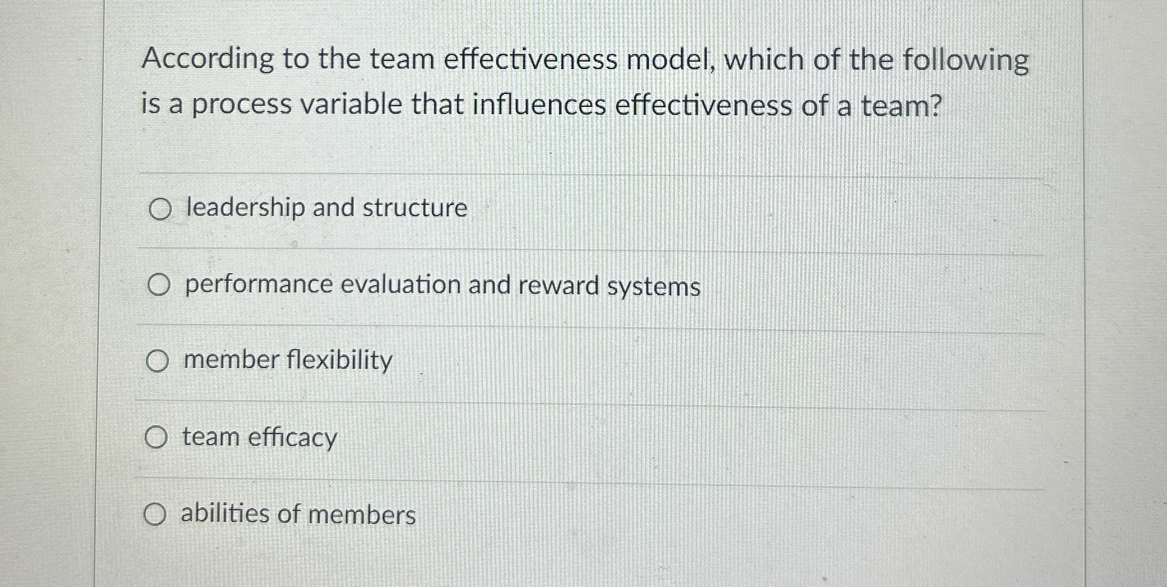 Solved According to the team effectiveness model, which of | Chegg.com