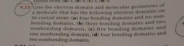 Solved 9.23 Give the electron-domain and molecular | Chegg.com