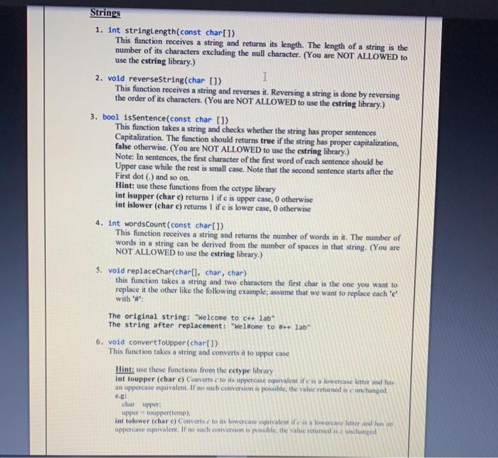 Solved Strings 1. int stringLength(const char[]) This | Chegg.com