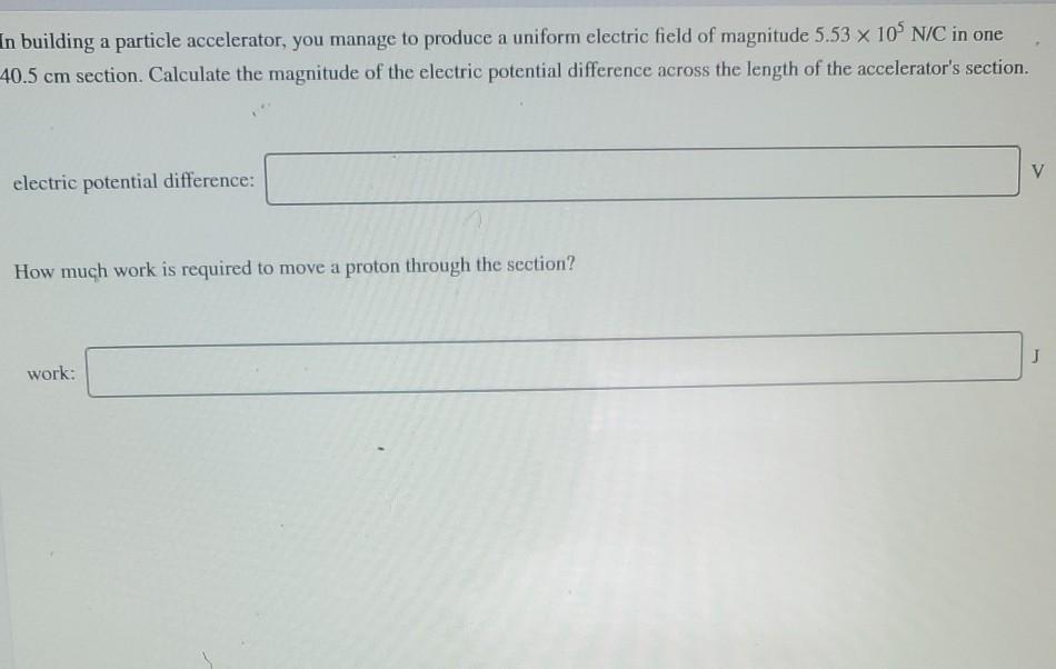 Solved In building a particle accelerator, you manage to | Chegg.com