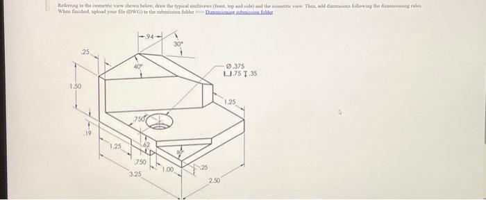 Solved Referring to the isometric view shown below, draw the | Chegg.com