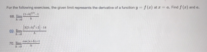 Solved For the following exercises, the given limit | Chegg.com