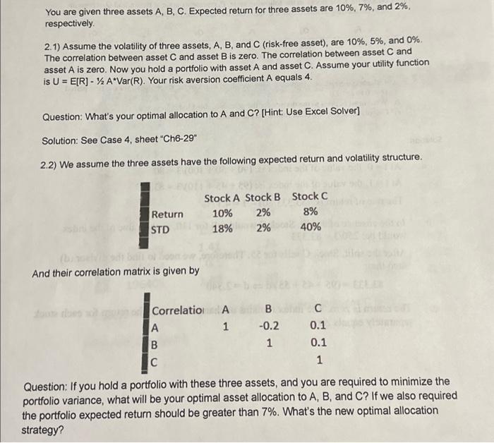 Solved You are given three assets A, B, C. Expected return | Chegg.com