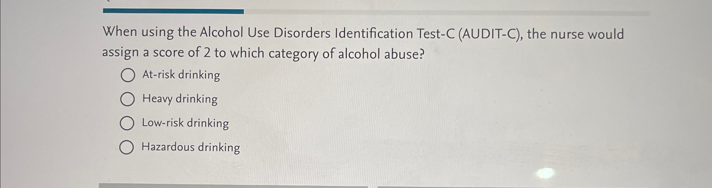 Solved When using the Alcohol Use Disorders Identification | Chegg.com