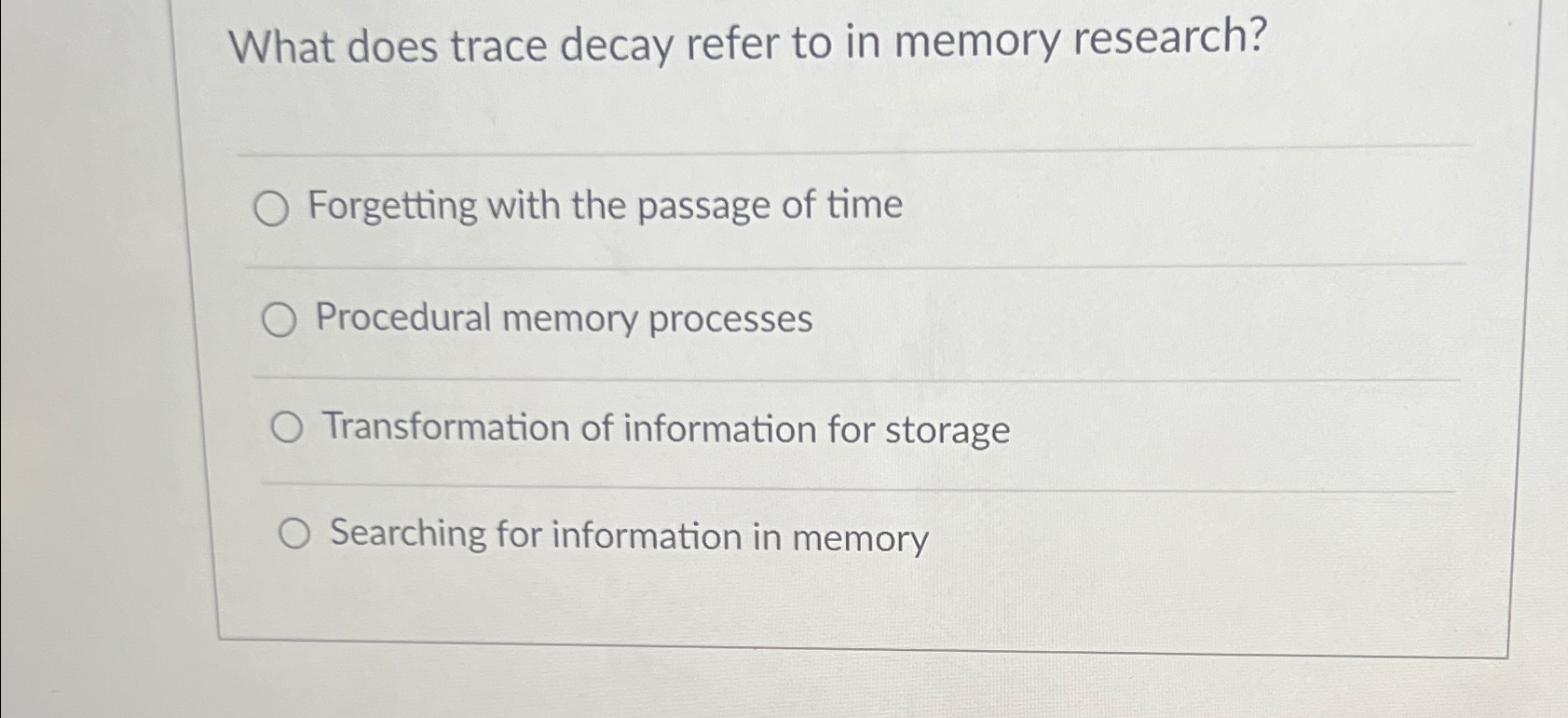 Solved What does trace decay refer to in memory | Chegg.com