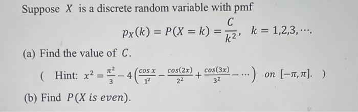 Solved Suppose X is a discrete random variable with pmf C == | Chegg.com