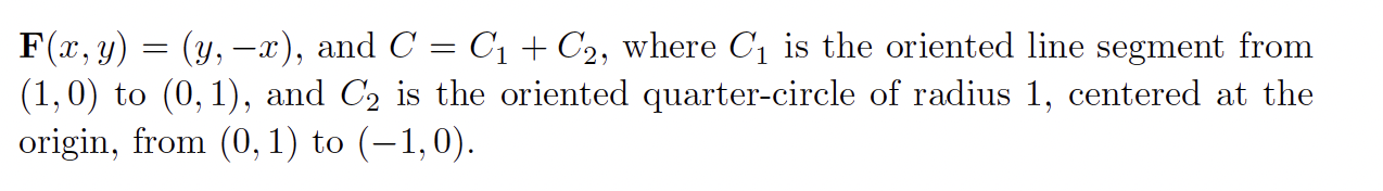 Solved You are given a force field F in Newtons, and an | Chegg.com